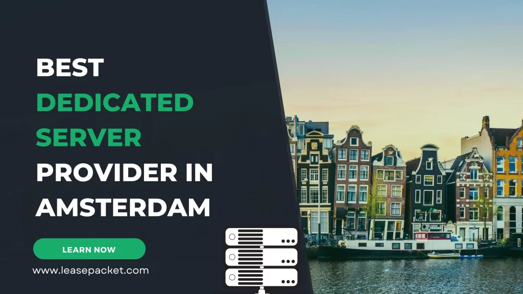 Best Dedicated Server Provider in Amsterdam