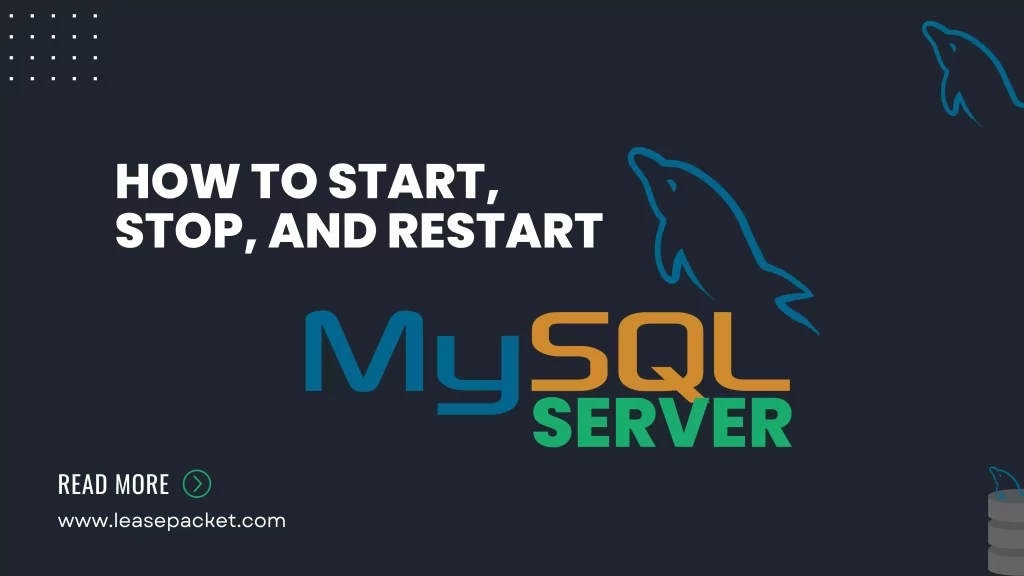 How to Start, Stop, and Restart MySQL Server