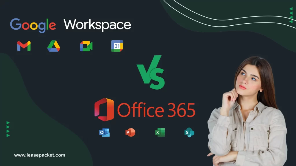 Google Workspace vs Office 365: A Complete Comparison