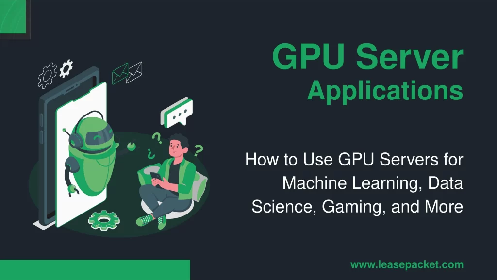 GPU Server Applications: ML, Data, Gaming & More