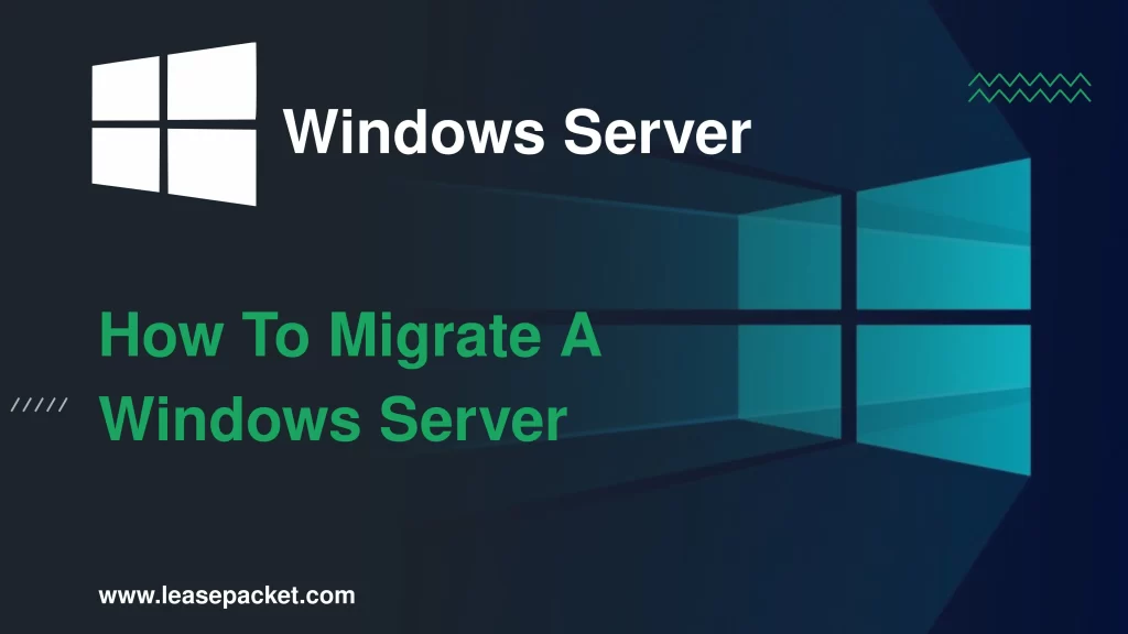 How to Migrate a Windows Server?