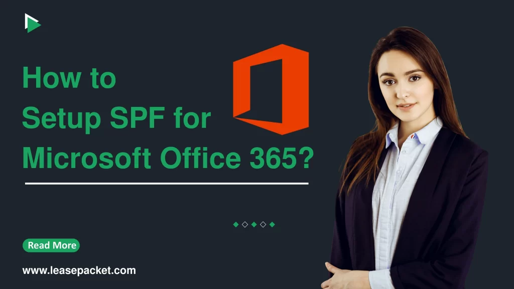 How to Setup SPF for Microsoft Office 365?
