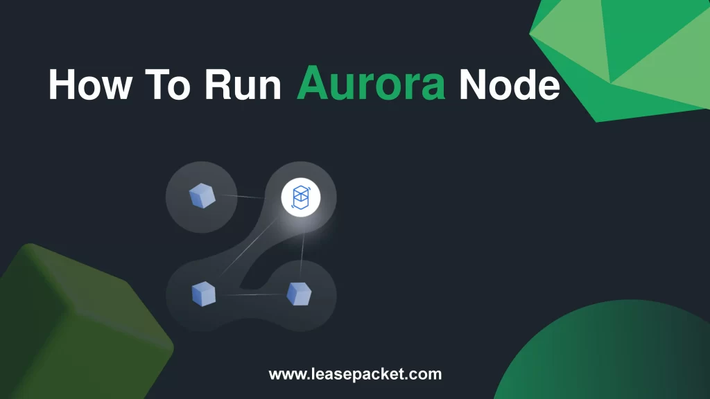 How to Run Aurora Node?