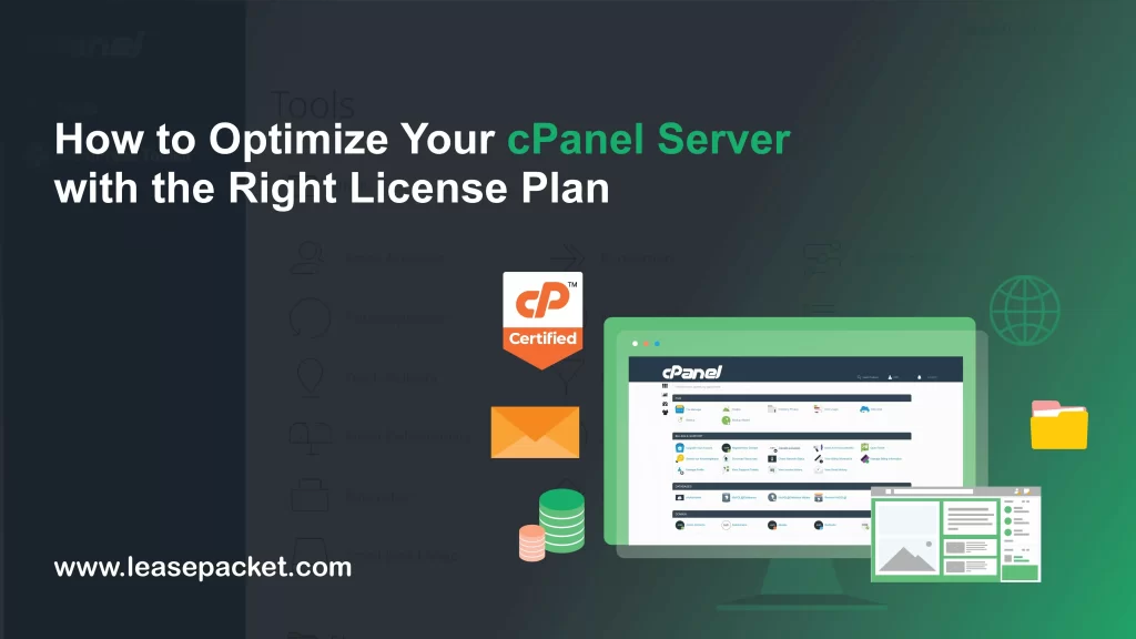 How to Optimize Your cPanel Server with the Right License Plan? - Lease Packet | Best Server ...